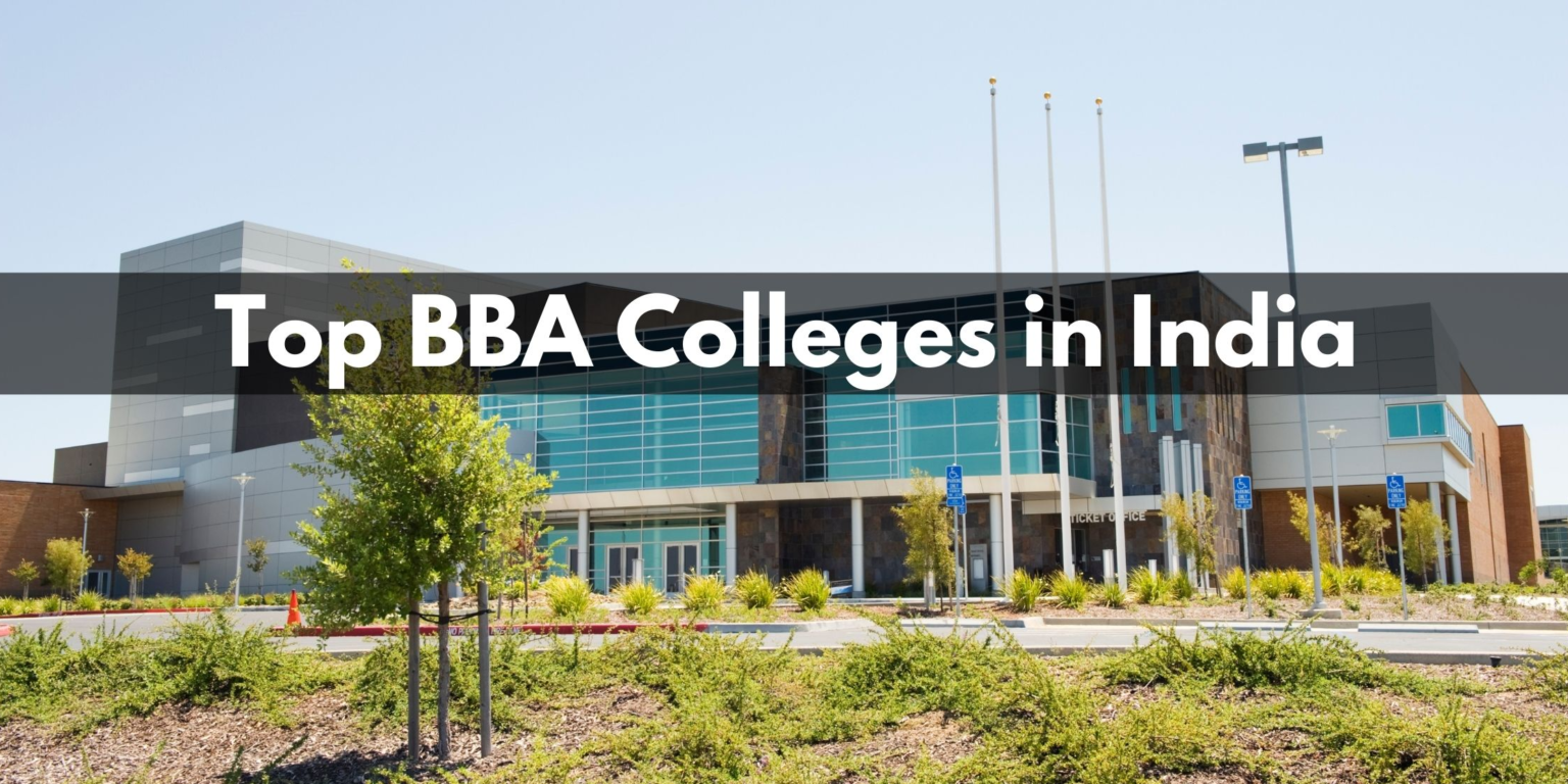 Top BBA Colleges in India