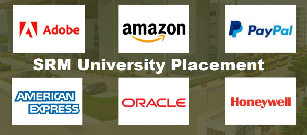 SRM University Placement for MBA, Btech, BBA, BCA, Bcom
