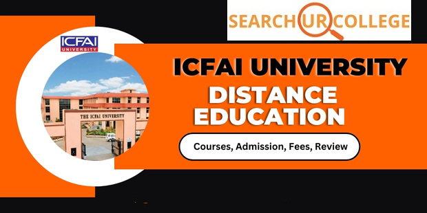 ICFAI University Distance Education Courses Admission Eligibility Fees